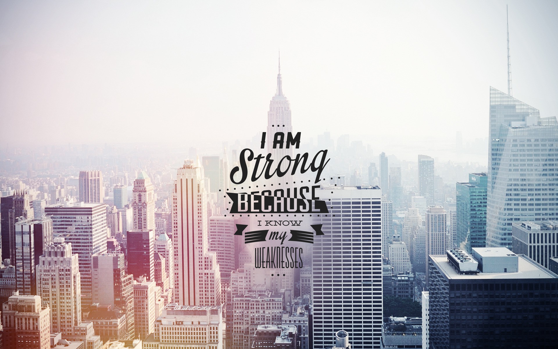 I am strong because I know my weaknesses wallpapers and images ...
